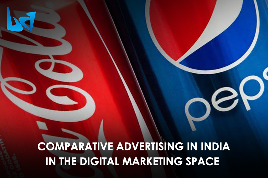 Comparative Advertising in India in the Digital Marketing Space - Brandaid Multimedia