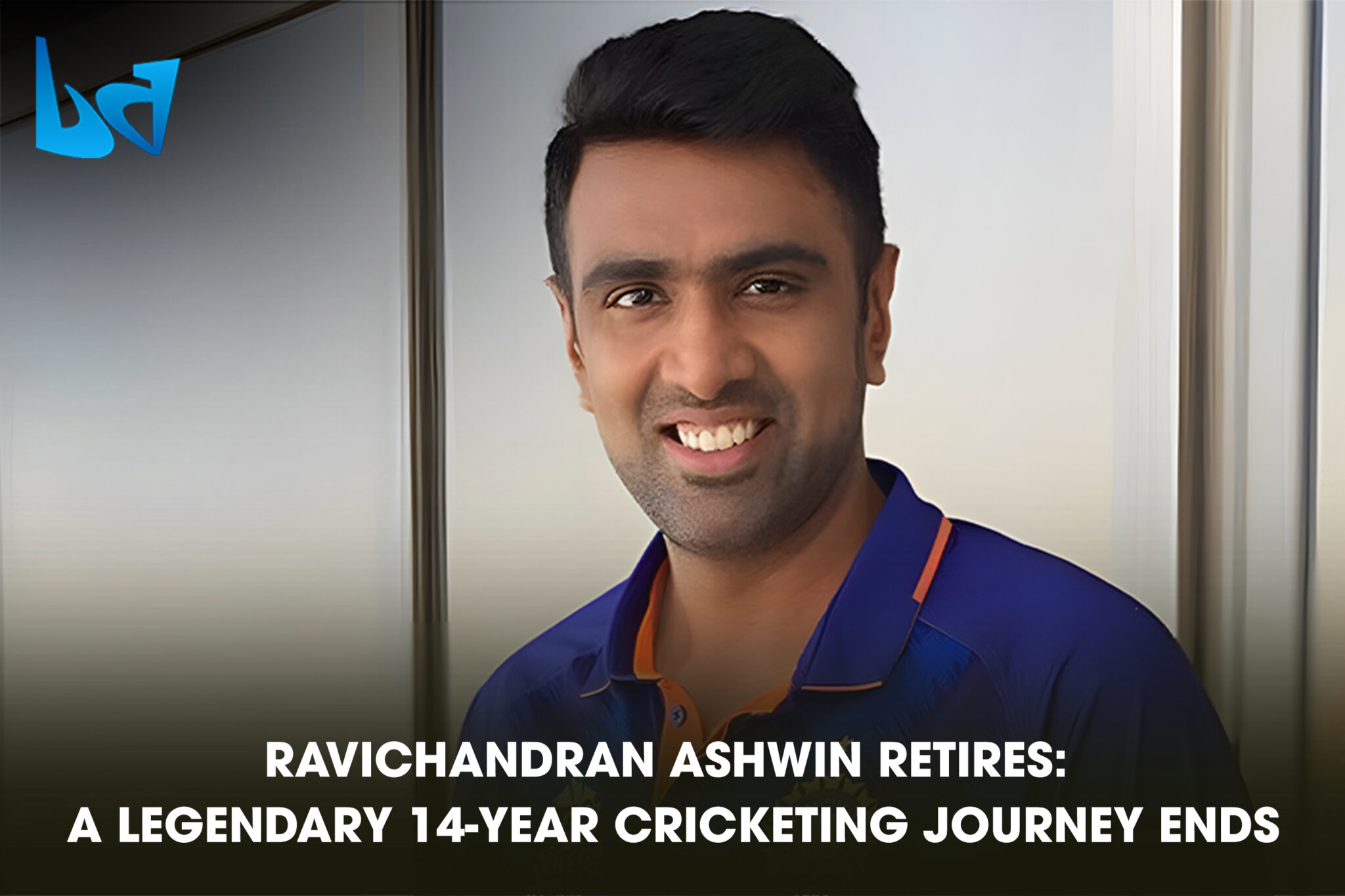Ravichandran Ashwin Retires - A Legendary 14-Year Journey Ends ...