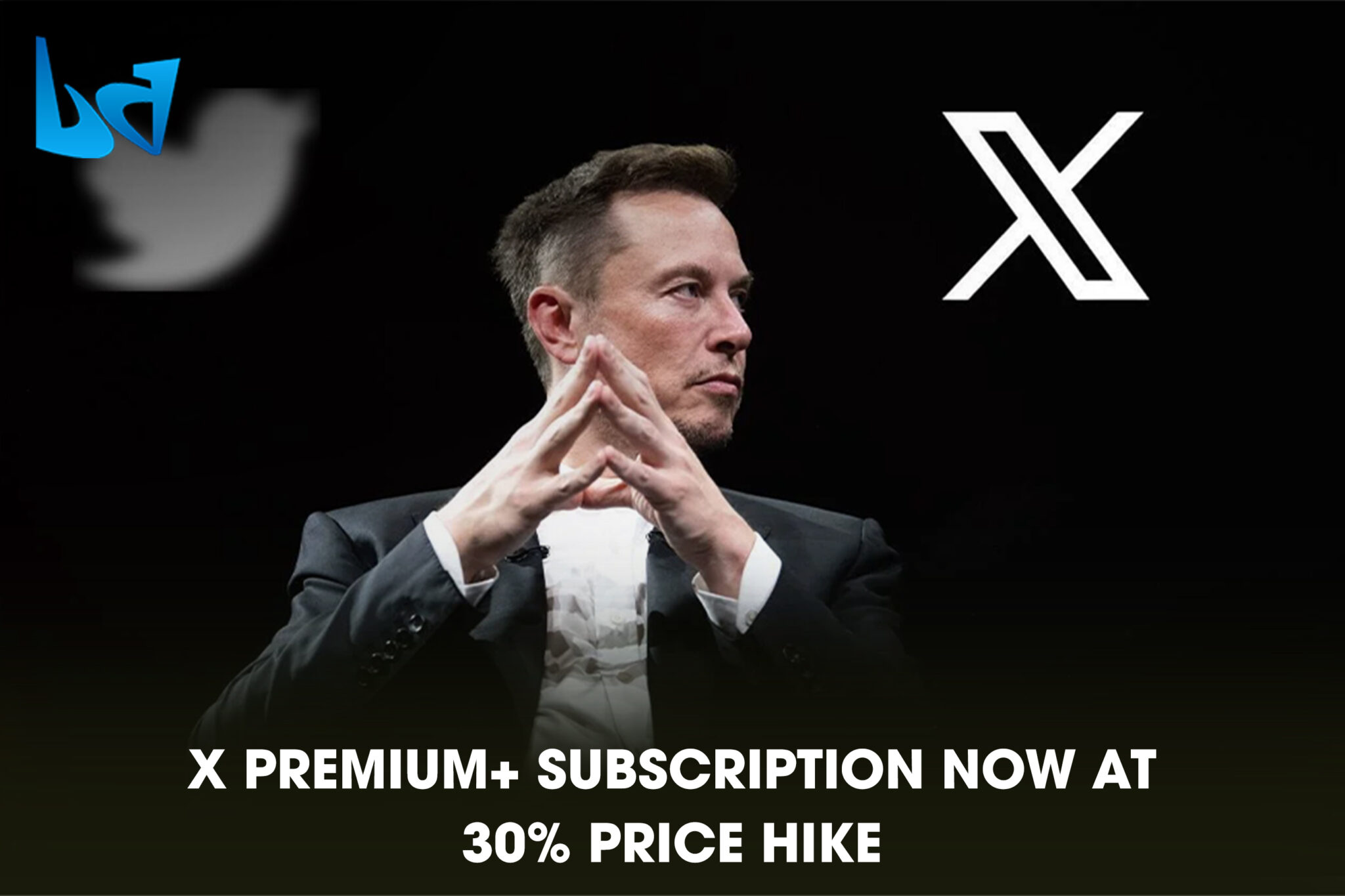 X Premium+ Subscription Now At 30% Price Hike - Brandaid Multimedia